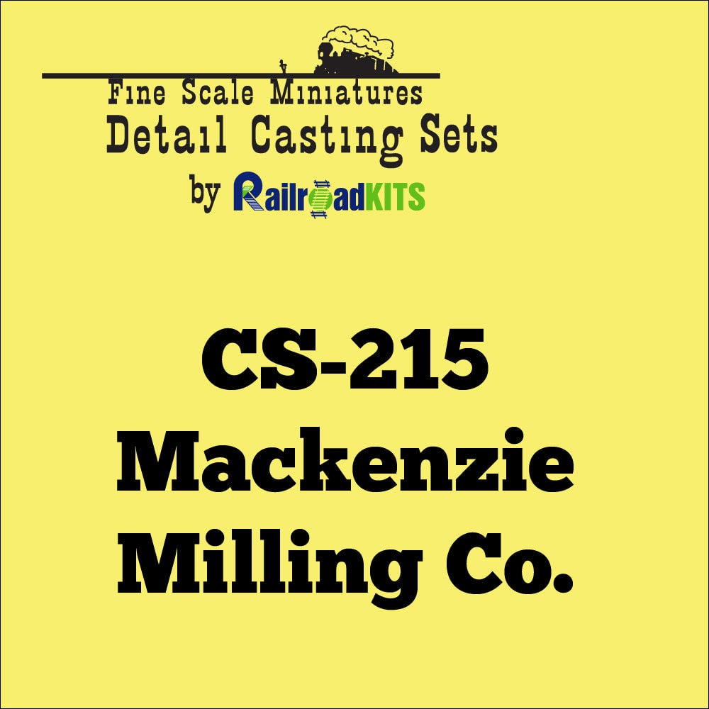 CS-215 Mackenzie Milling Co. Casting Set | RailroadKits & Microlumina